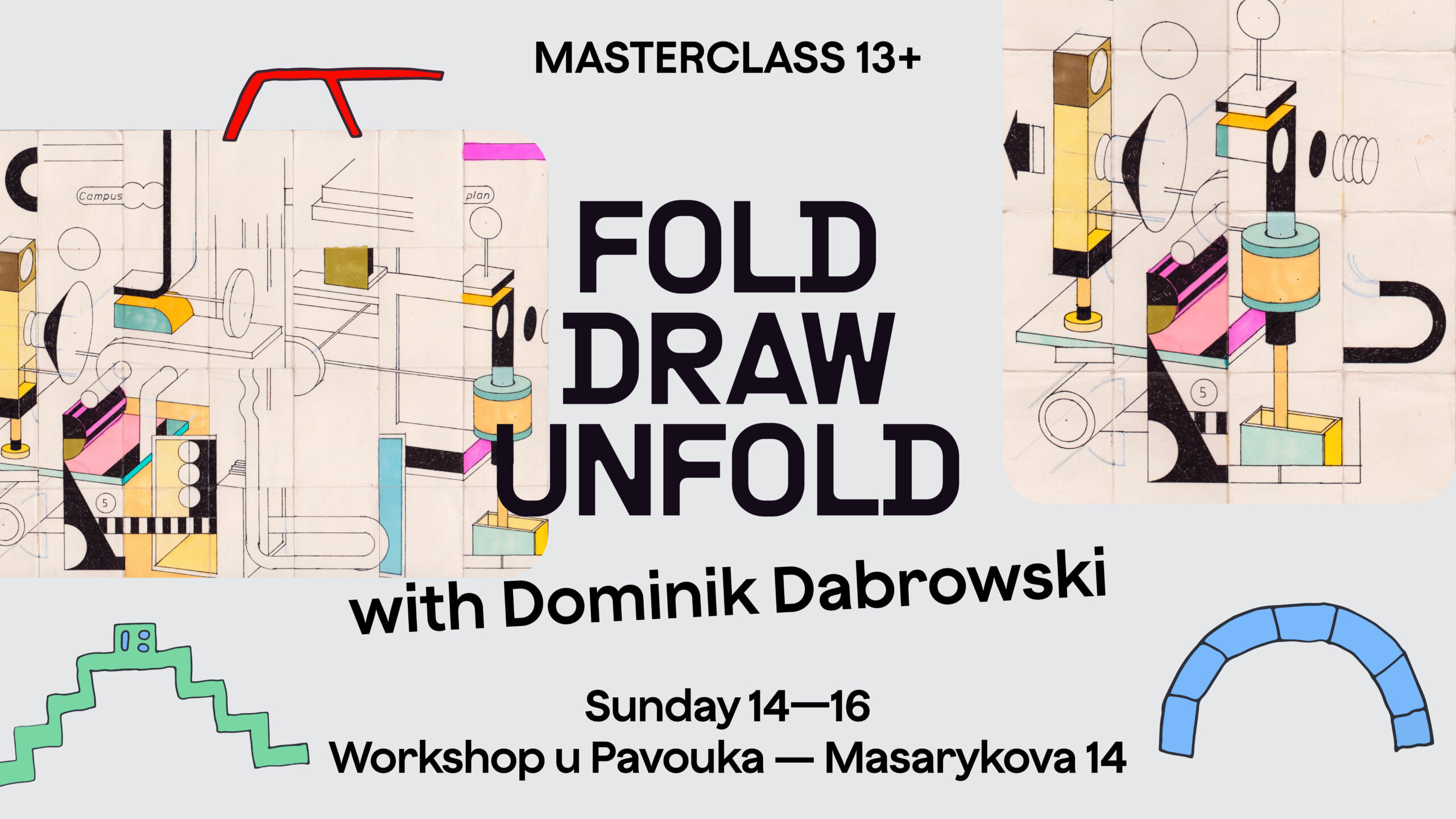 Fold—Draw—Unfold with Dominik Dabrowski | Masterclass | Veřejný sál Hraničář
